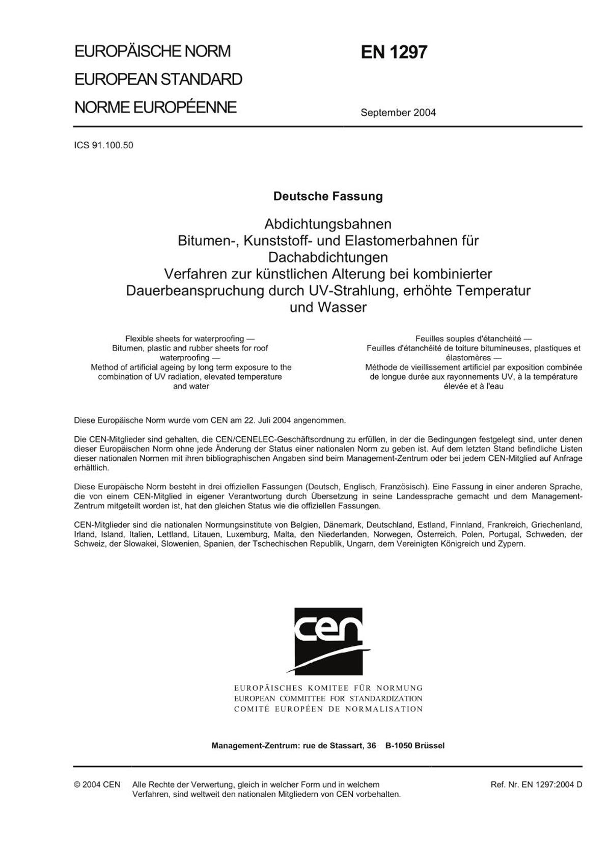 DIN EN1297-2004 《防水用软薄板.屋顶防水用沥青、塑料和橡胶薄板.长期暴露于紫外线辐射、高温和水的组合条件下的人工老化方法 ...
